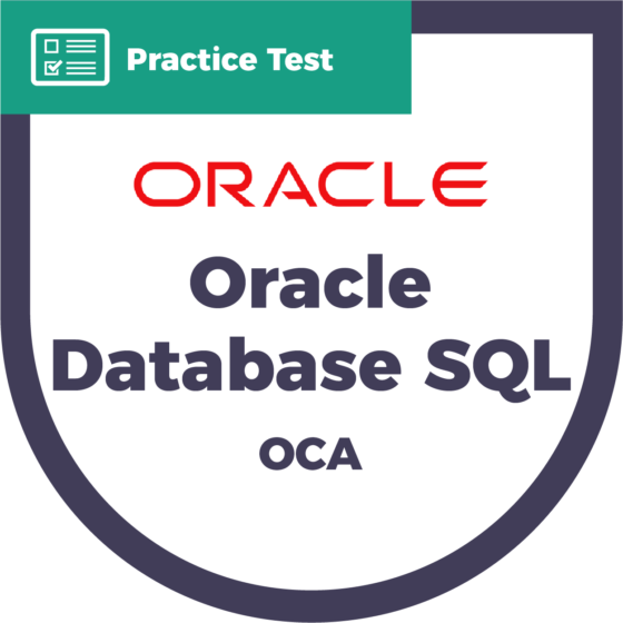 Oracle Database SQL (OCA) | Practice Test - CyberVista