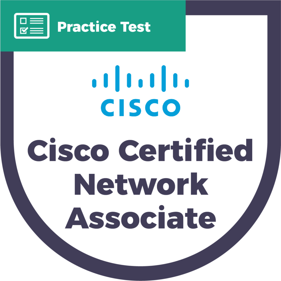 Cisco Certified Network Associate (CCNA) | Practice Test - CyberVista