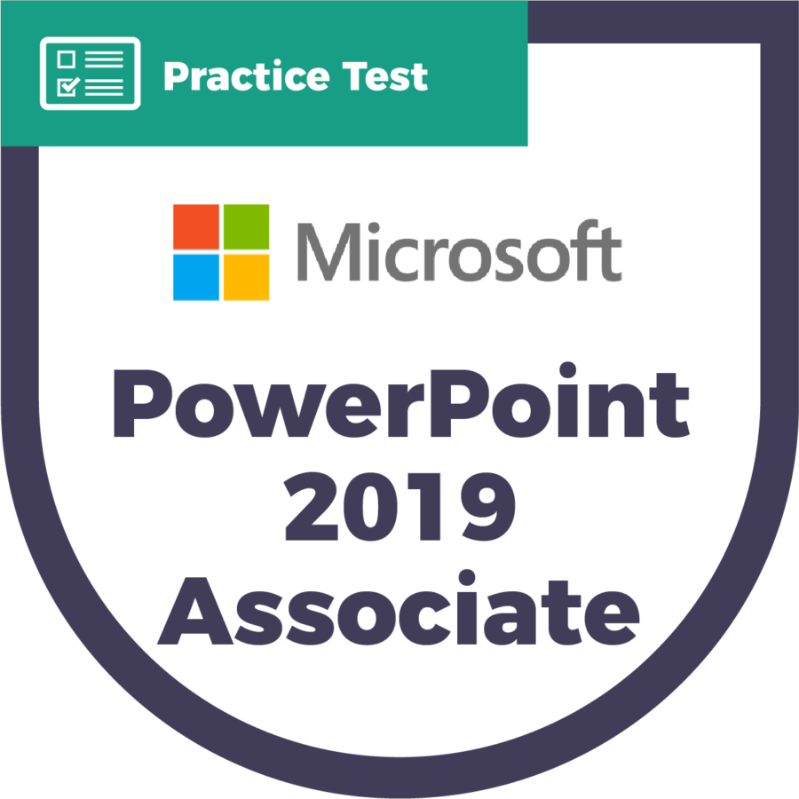 Microsoft PowerPoint 2019 Associate (MOS MO-300) | Practice Test