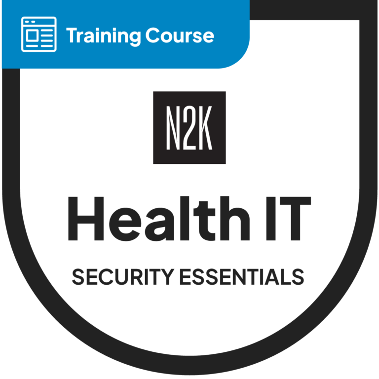 N2K Security Essentials for Health IT | Training Course N2K Security Essentials for Health IT | Training Course