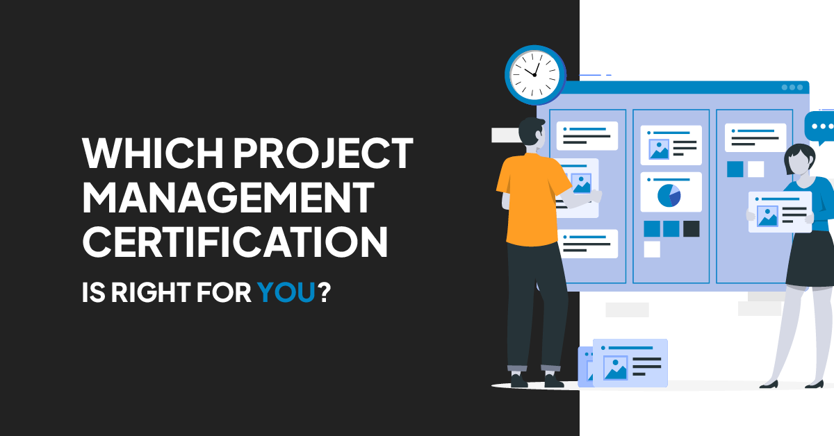 Which Project Management Certification Is Right For You? - N2K Certify