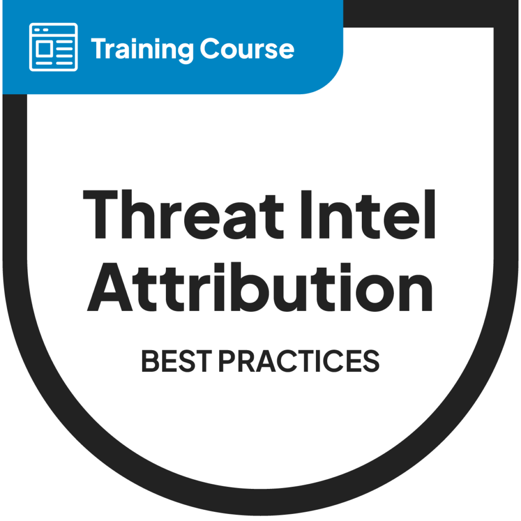 Threat Intelligence Attribution Best Practices | Training Course - N2K Certify